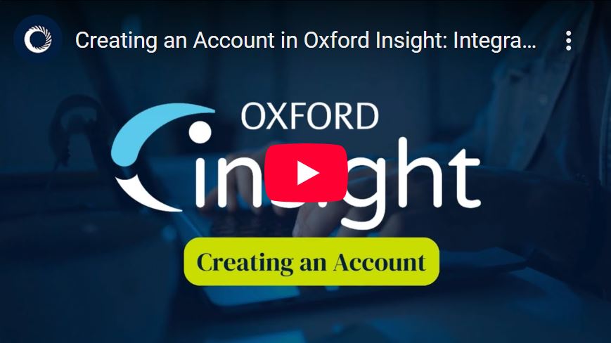 VIDEO: Creating a Student Account in Oxford Insight - Oxford Insight